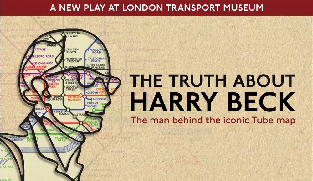 The Truth About Harry Beck – Cubic Theatre: London Transport Museum ...